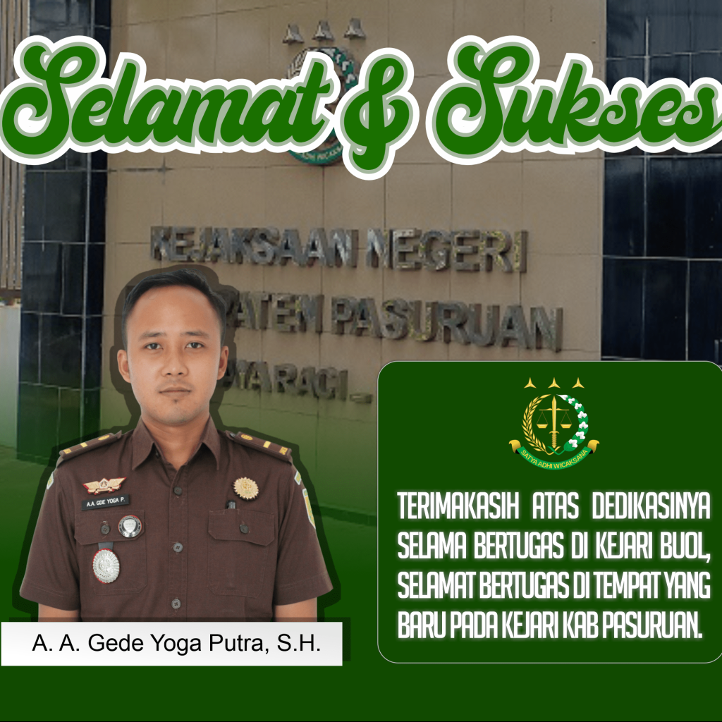 Selamat dan Sukses Bpk. A. A. Gde Yoga Putra, S.H. – Kejaksaan Negeri Buol